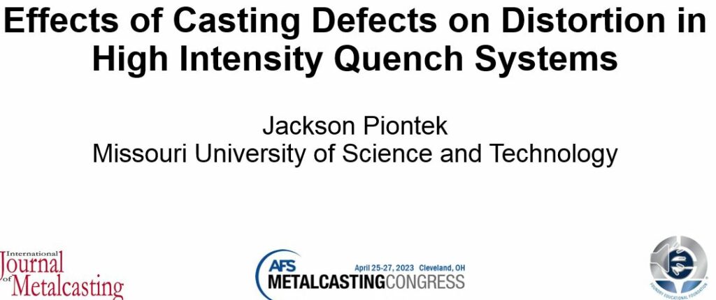 Effects of Casting Defects on Distortion in High Intensity Quench ...