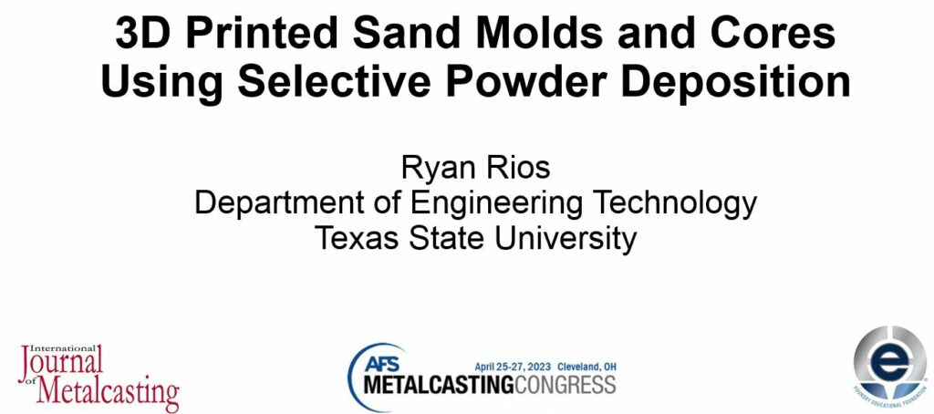 3D Printed Sand Molds Using Selective Powder Deposition – OnLive